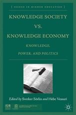 Knowledge Society vs. Knowledge Economy: Knowledge, Power, and Politics ...