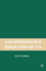 Class Representation in Modern Fiction and Film | Springer Nature Link