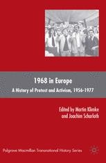 1968 in Europe: A History of Protest and Activism, 1956–1977 | SpringerLink