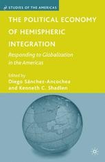 The Political Economy of Hemispheric Integration: Responding to ...