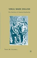 Virgil Made English: The Decline of Classical Authority | Springer ...