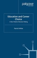 Education and Career Choice: A New Model of Decision Making | Springer ...
