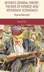 Keynes's General Theory, the Rate of Interest and Keynesian' Economics ...