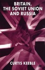 Britain, the Soviet Union and Russia | SpringerLink