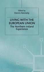 Living with the European Union: The Northern Ireland Experience ...