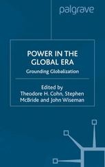 Power in the Global Era: Grounding Globalization | SpringerLink