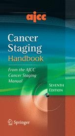 AJCC Cancer Staging Handbook: From the AJCC Cancer Staging Manual | SpringerLink