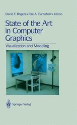 State of the Art in Computer Graphics: Visualization and Modeling ...