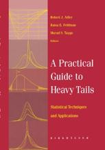 A Practical Guide to Heavy Tails: Statistical Techniques and ...