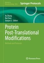 Protein Post-Translational Modifications: Methods and Protocols | Springer Nature Link