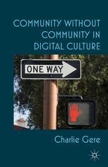 Community without Community in Digital Culture | SpringerLink