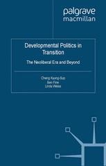 Developmental Politics in Transition: The Neoliberal Era and Beyond ...