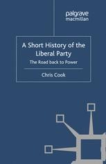 A Short History of the Liberal Party: The Road Back to Power | SpringerLink