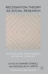 Recognition Theory as Social Research: Investigating the Dynamics of ...