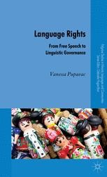 Language Rights: From Free Speech to Linguistic Governance | SpringerLink