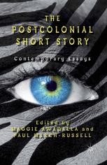 The Postcolonial Short Story: Contemporary Essays | SpringerLink