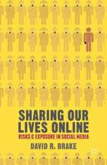 Sharing our Lives Online: Risks and Exposure in Social Media | SpringerLink