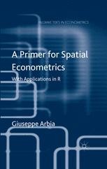 A Primer for Spatial Econometrics: With Applications in R | Springer Nature Link (formerly ...