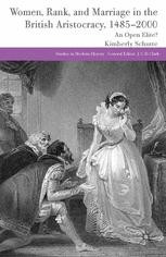Women, Rank, and Marriage in the British Aristocracy, 1485-2000: An ...