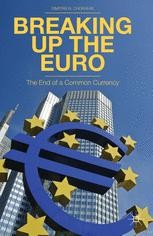 Breaking Up the Euro: The End of a Common Currency | SpringerLink