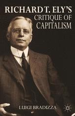 Richard T. Ely’s Critique of Capitalism | Springer Nature Link ...