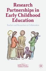 Research Partnerships in Early Childhood Education: Teachers and ...
