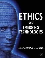 Ethics and Emerging Technologies | SpringerLink