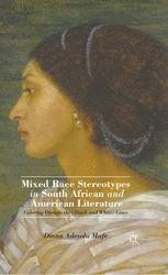 Mixed Race Stereotypes in South African and American Literature ...