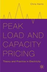 Peak Load and Capacity Pricing: Theory and Practice in Electricity ...
