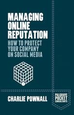 Managing Online Reputation: How to Protect Your Company on Social Media ...