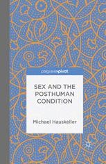 Sex and the Posthuman Condition | Springer Nature Link (formerly SpringerLink)