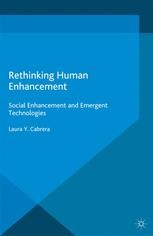Rethinking Human Enhancement: Social Enhancement and Emergent ...