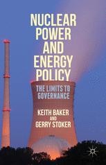 Nuclear Power and Energy Policy: The Limits to Governance | Springer ...