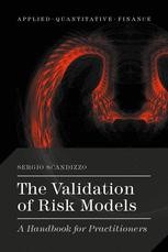 The Validation of Risk Models: A Handbook for Practitioners | SpringerLink
