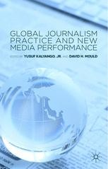 Global Journalism Practice and New Media Performance | Springer Nature ...