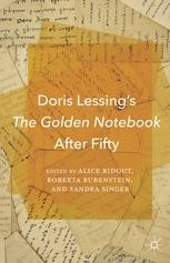Doris Lessing’s The Golden Notebook After Fifty | SpringerLink