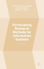 Formulating Research Methods for Information Systems: Volume 2 ...