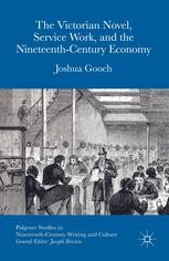 The Victorian Novel, Service Work, and the Nineteenth-Century Economy ...