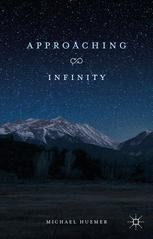 Approaching Infinity | Springer Nature Link (formerly SpringerLink)