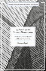 A Poetics of Global Solidarity: Modern American Poetry and Social ...