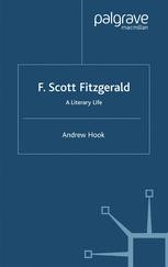 F. Scott Fitzgerald: A Literary Life | SpringerLink