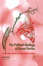 The Political Ideology of Green Parties: From the Politics of Nature to ...