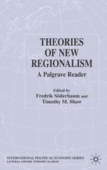Theories of New Regionalism: A Palgrave Macmillan Reader | Springer ...