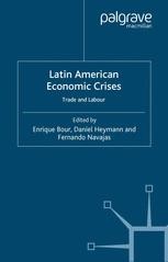 Latin American Economic Crises: Trade and Labour | SpringerLink