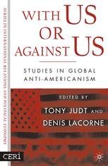 With Us or Against Us: Studies in Global Anti-Americanism | Springer ...