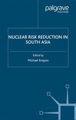 Nuclear Risk Reduction in South Asia | SpringerLink