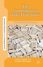 The Comprehensive Public High School: Historical Perspectives ...