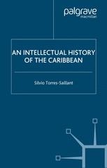 An Intellectual History of the Caribbean | Springer Nature Link ...