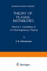 Theory of Plasma Instabilities: Volume 2: Instabilities of an ...