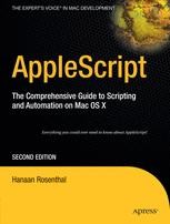 AppleScript: The Comprehensive Guide to Scripting and Automation on Mac OS X | SpringerLink